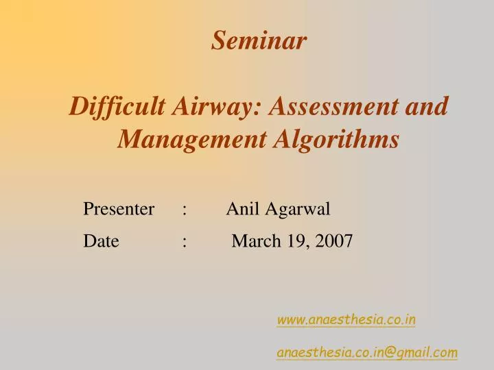 Ppt Seminar Difficult Airway Assessment And Management Algorithms