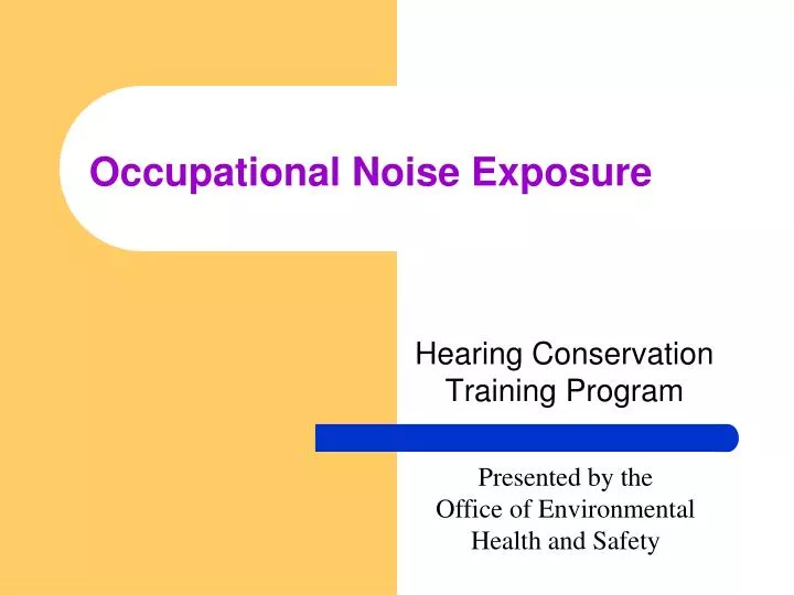 Ppt Occupational Noise Exposure Powerpoint Presentation Id 4685265