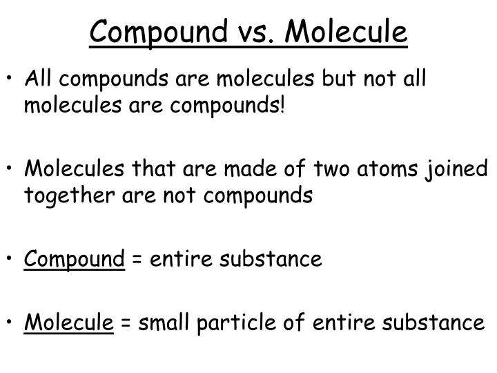 7 Difference Between Molecule And Compound Molecule Vs Compound ... 7 Difference Between Molecule And Compound Molecule Vs Compound ...