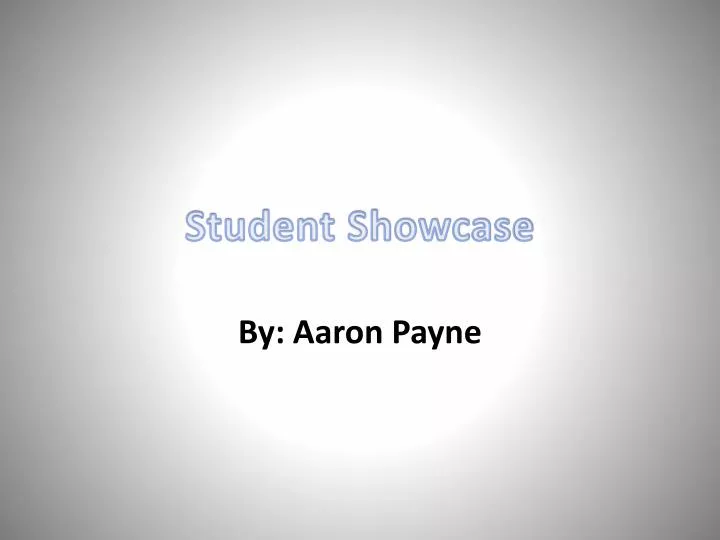 PPT - Student Showcase PowerPoint Presentation, free download - ID:3605337