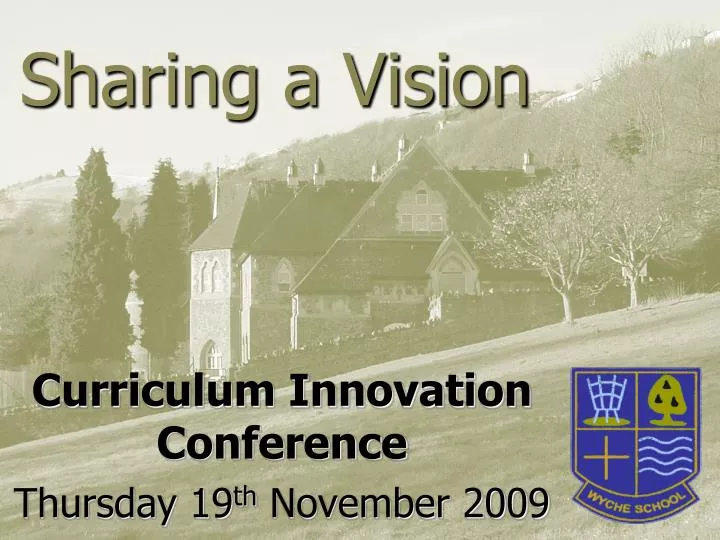 PPT - Sharing a Vision PowerPoint Presentation, free download - ID:3605528