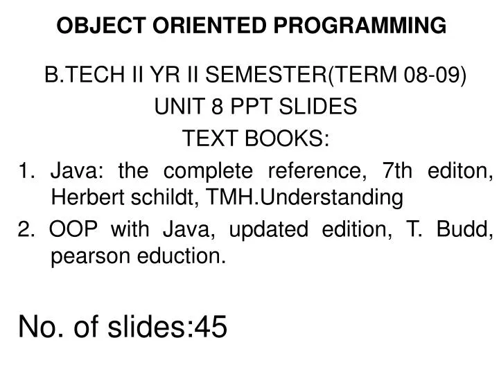 PPT - OBJECT ORIENTED PROGRAMMING PowerPoint Presentation, free download - ID:3605739