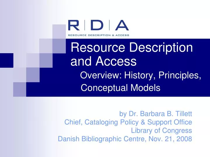 PPT - Resource Description and Access Overview: History, Principles ...