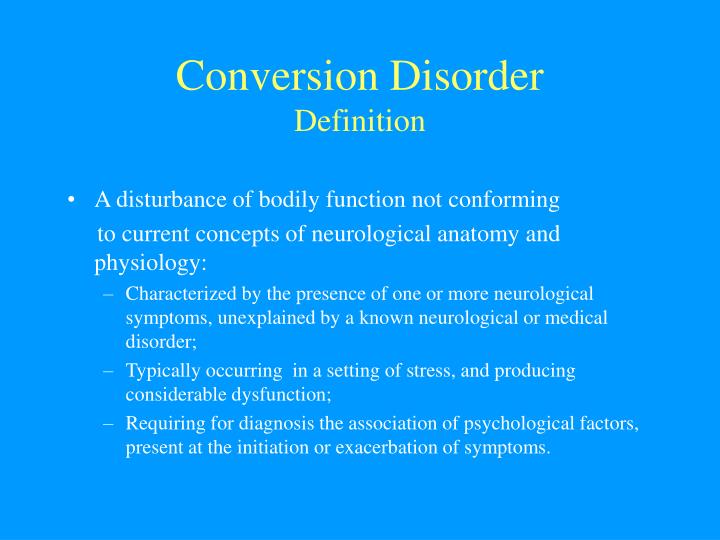 PPT - CONVERSION DISORDER PowerPoint Presentation - ID:3606426