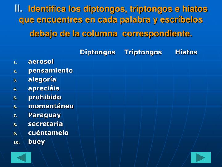 PPT - MODULO #1 ACENTUACIÓN DIVISIÓN SILÁBICA, DIPTONGOS, TRIPTONGOS E HIATOS PowerPoint ...