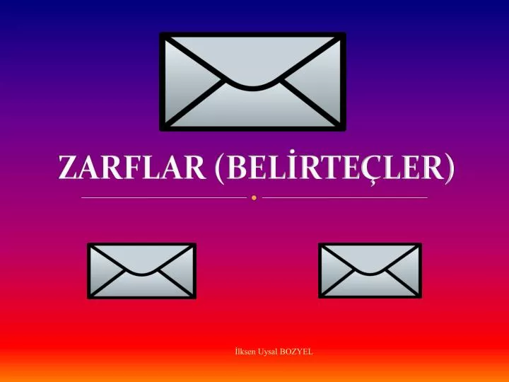 PPT - ZARFLAR (BELİRTEÇLER) PowerPoint Presentation, free download - ID ...