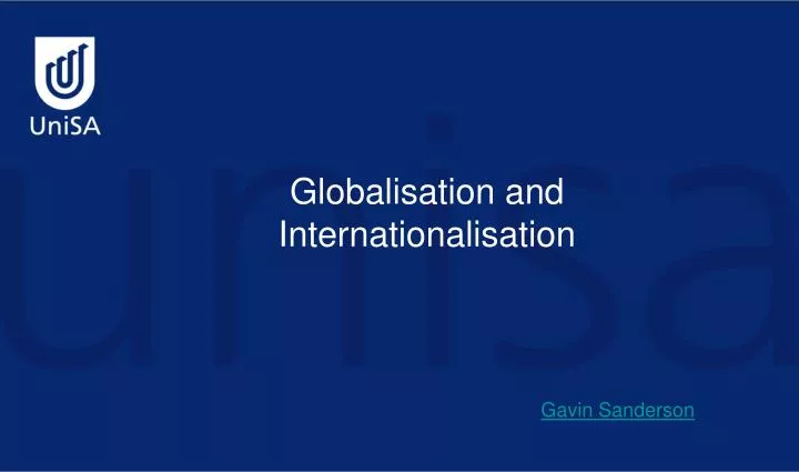 PPT - Globalisation and Internationalisation PowerPoint Presentation ...