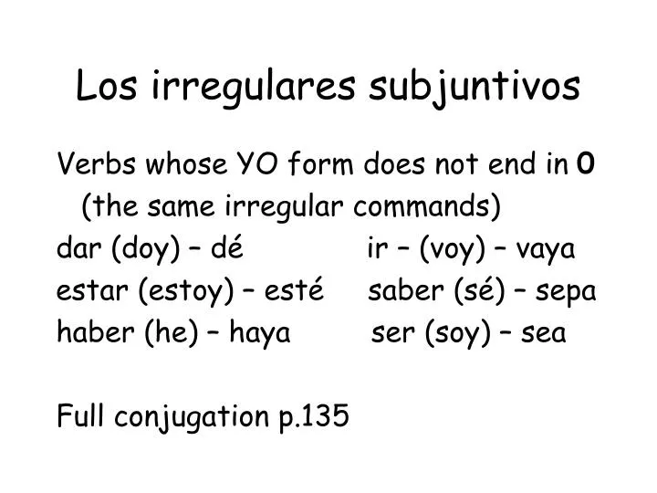 PPT - Los irregulares subjuntivos PowerPoint Presentation, free ...