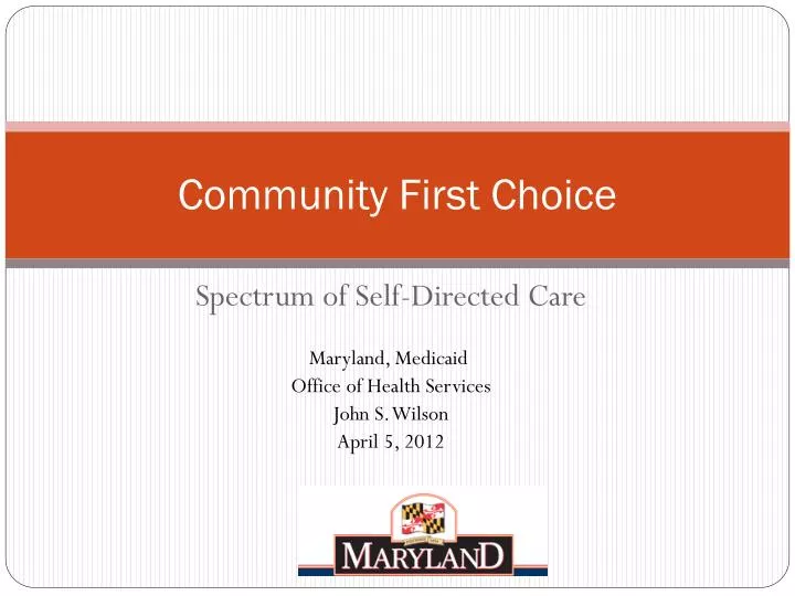 PPT - Community First Choice PowerPoint Presentation, free download ...