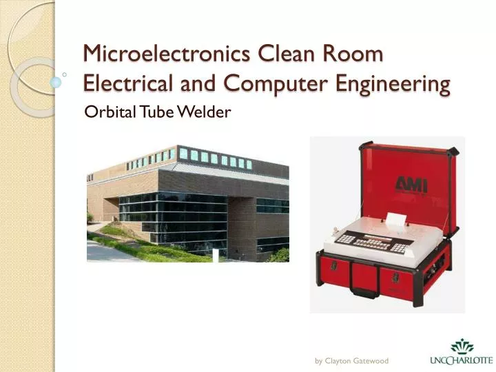 PPT - Microelectronics Clean Room Electrical and Computer Engineering ...