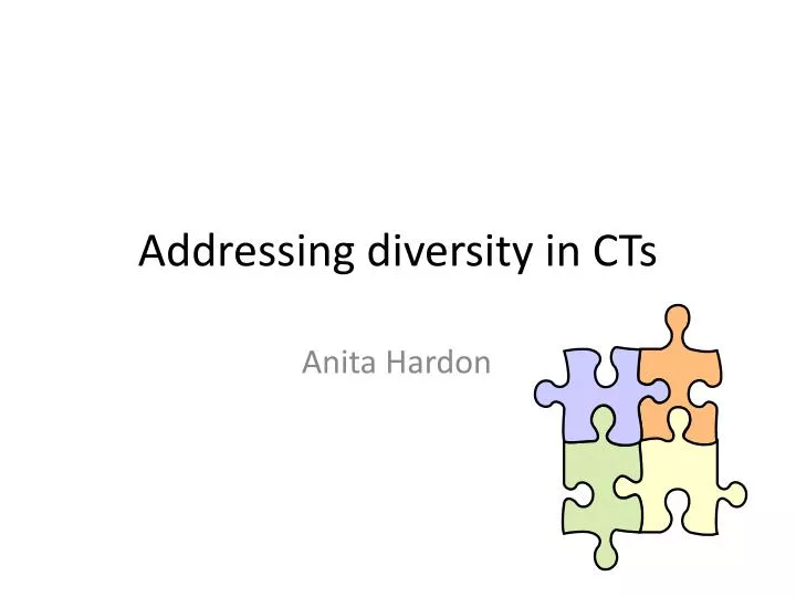PPT - Addressing diversity in CTs PowerPoint Presentation, free ...