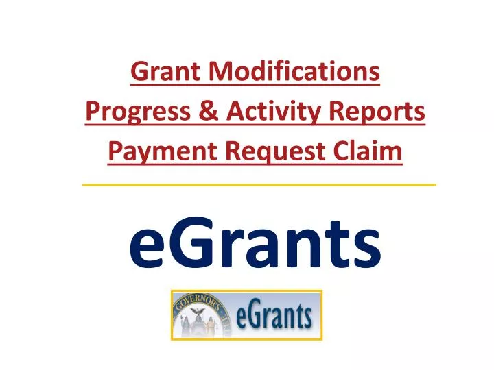 PPT - eGrants PowerPoint Presentation, free download - ID:3607458