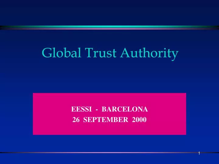 PPT - Global Trust Authority PowerPoint Presentation, free download ...