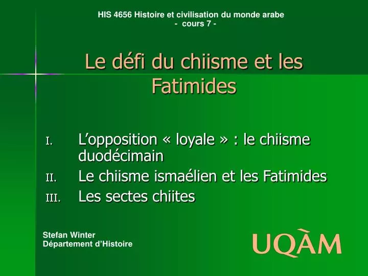 PPT - Le défi du chiisme et les Fatimides PowerPoint Presentation, free ...