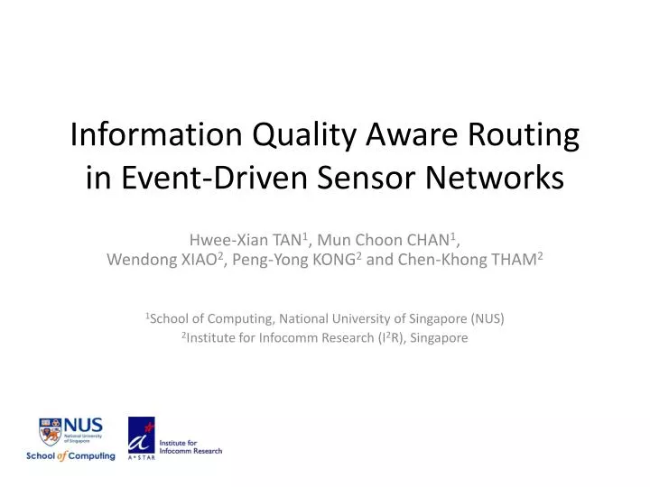 Ppt Information Quality Aware Routing In Event Driven Sensor Networks Powerpoint Presentation 