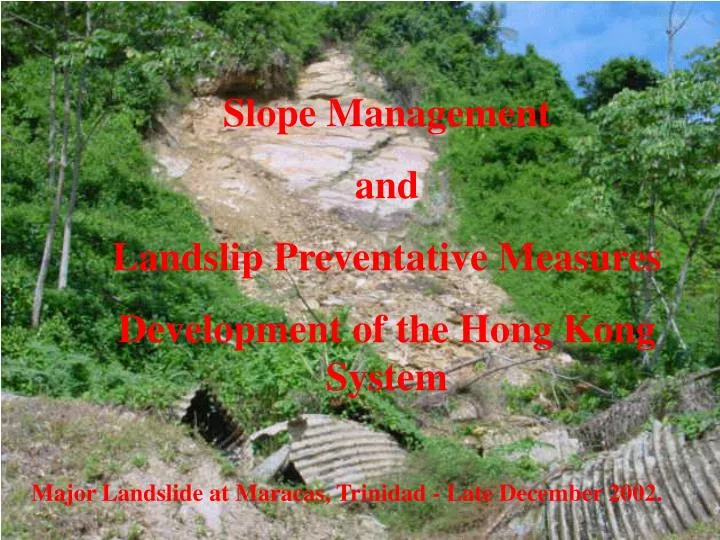 PPT - Slope Management and Landslip Preventative Measures Development ...