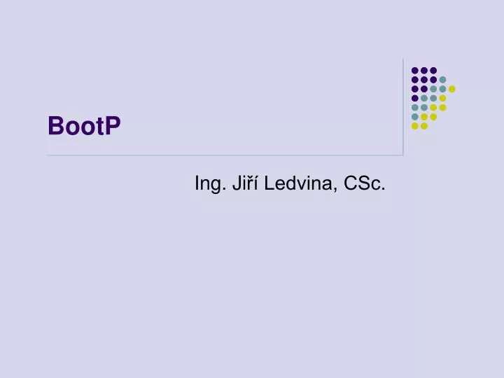 PPT - BootP PowerPoint Presentation, free download - ID:3610499