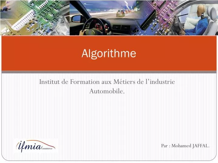 PPT - Algorithme PowerPoint Presentation, free download - ID:3611182