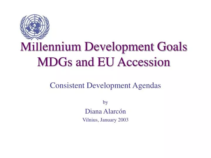 PPT - Millennium Development Goals MDGs and EU Accession PowerPoint ...