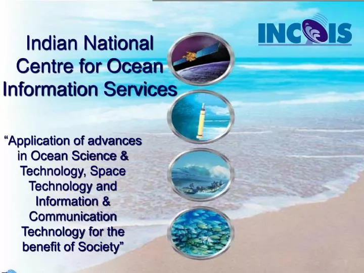 PPT - Indian National Centre for Ocean Information Services PowerPoint ...
