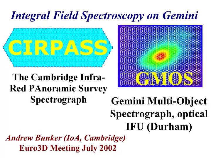 PPT - Integral Field Spectroscopy on Gemini PowerPoint Presentation ...