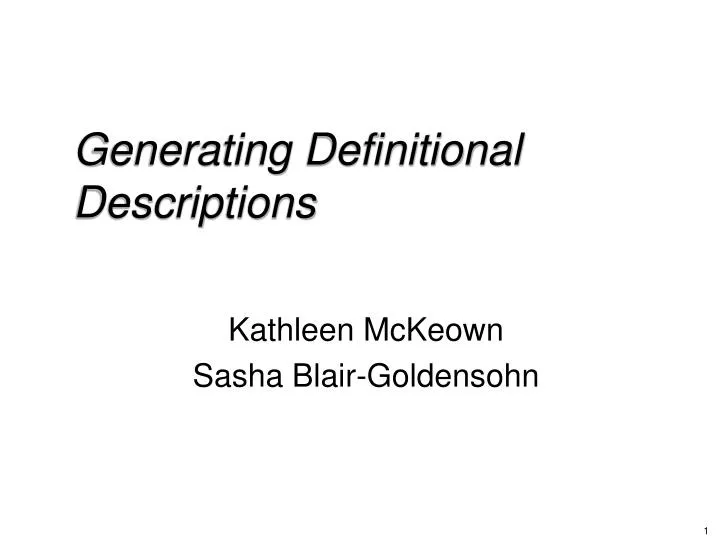 PPT - Generating Definitional Descriptions PowerPoint Presentation ...