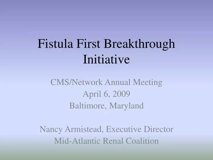 PPT - Fistula First Breakthrough Initiative PowerPoint Presentation ...