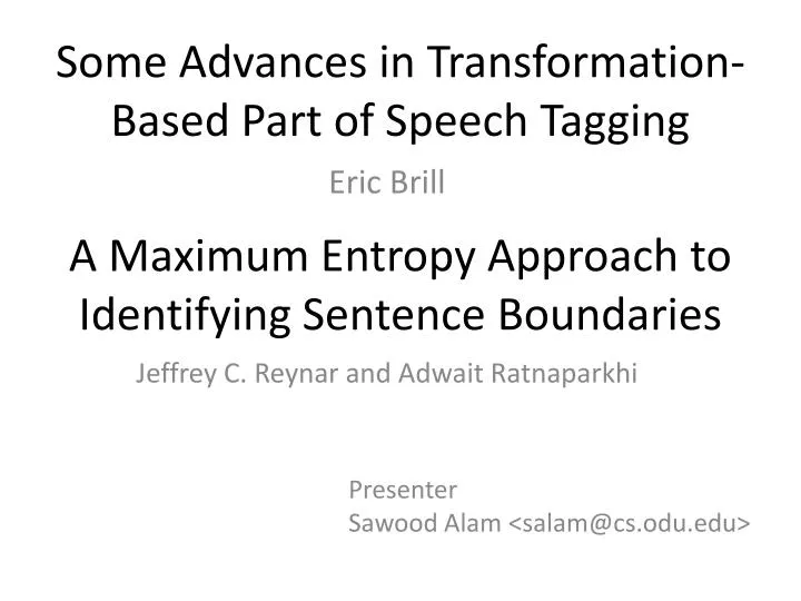 PPT - Some Advances in Transformation-Based Part of Speech Tagging PowerPoint Presentation - ID ...