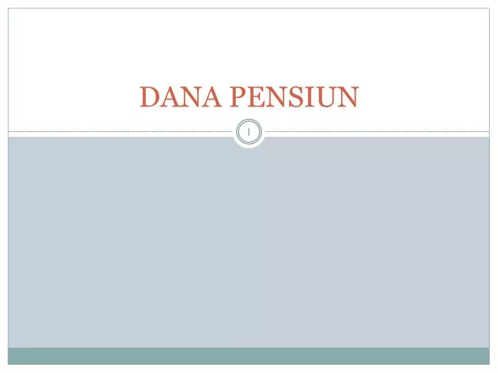 PPT - DANA PENSIUN PowerPoint Presentation, free download - ID:3616773