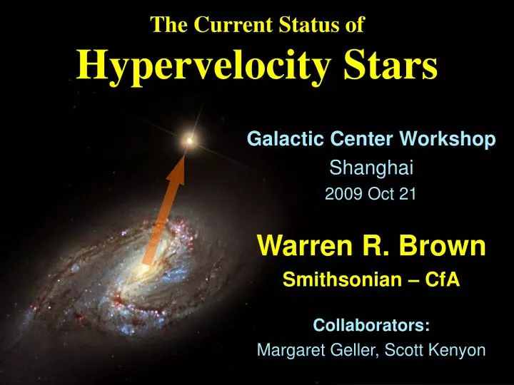 PPT - The Current Status of Hypervelocity Stars PowerPoint Presentation ...