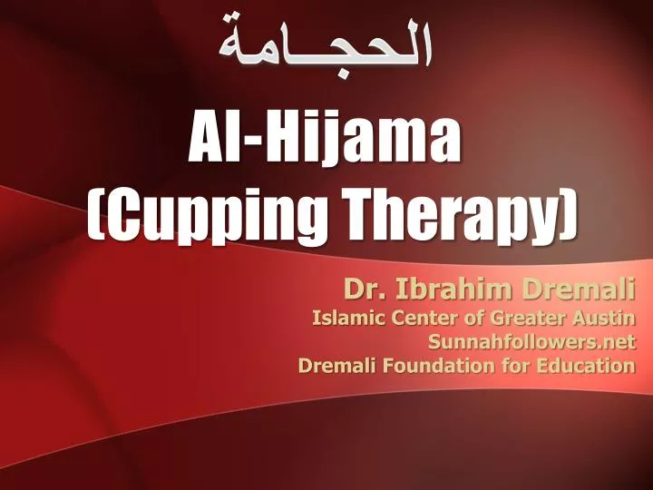 PPT - Al- Hijama (Cupping Therapy) PowerPoint Presentation, free ...