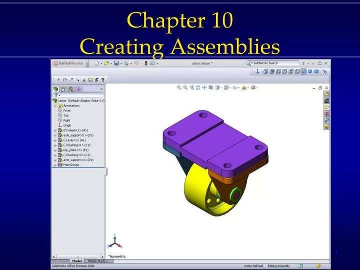 PPT - Chapter 10 Creating Assemblies PowerPoint Presentation, free ...
