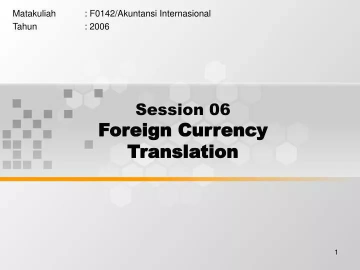 PPT - Session 06 Foreign Currency Translation PowerPoint Presentation ...