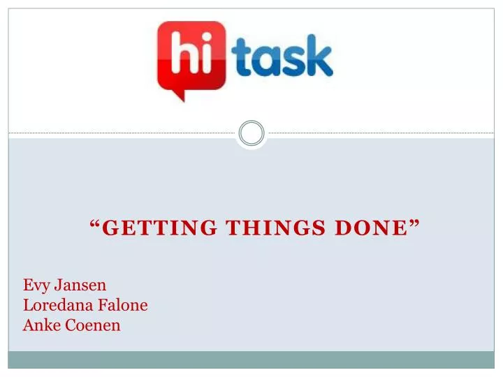 PPT - “ Getting things done ” PowerPoint Presentation, free download ...