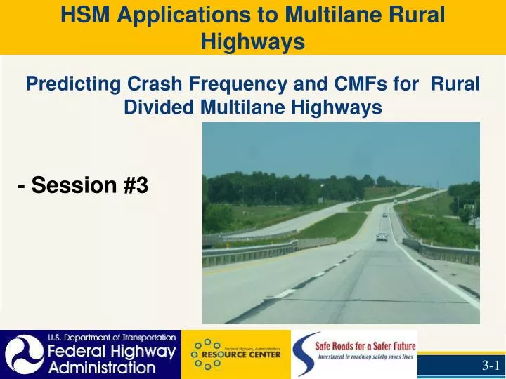 PPT - HSM Applications to Multilane Rural Highways PowerPoint ...