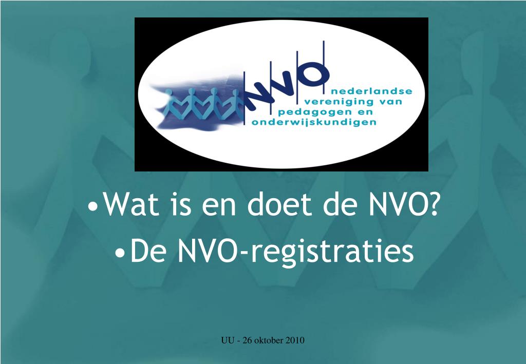 PPT - Wat is en doet de NVO? De NVO-registraties PowerPoint ...