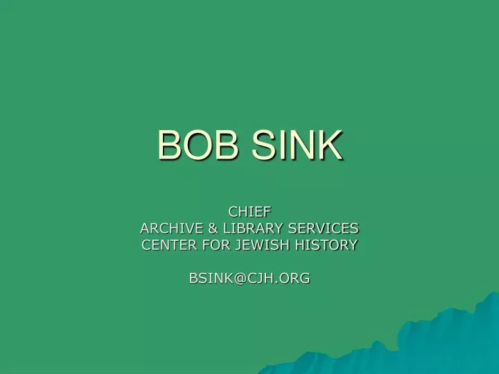 PPT - BOB SINK PowerPoint Presentation, free download - ID:3622637