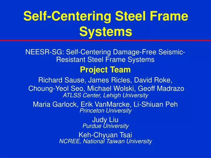 PPT - Self-Centering Steel Frame Systems PowerPoint Presentation, free ...