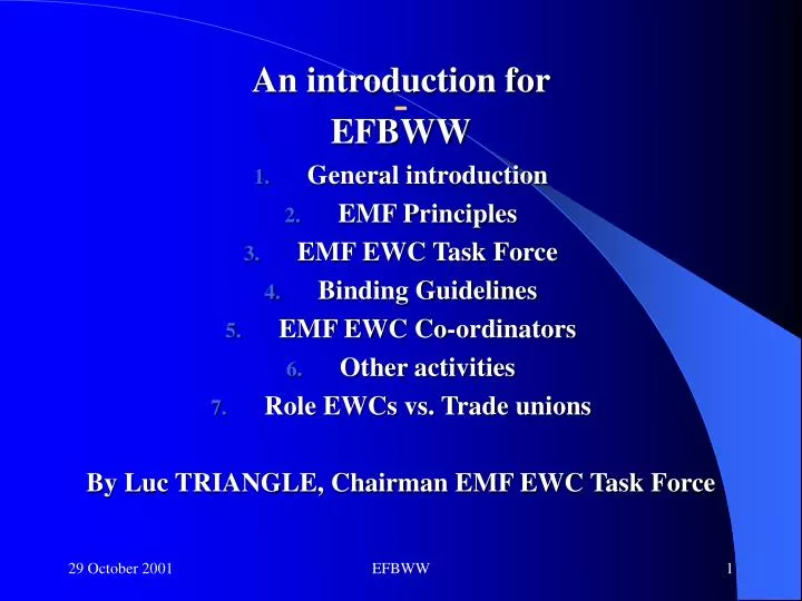 PPT - An introduction for EFBWW General introduction EMF Principles EMF ...