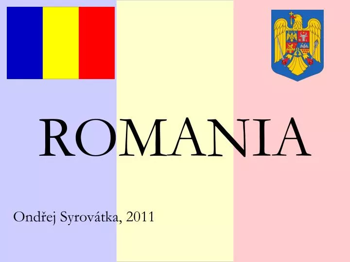 PPT - ROMANIA PowerPoint Presentation, free download - ID:3623358