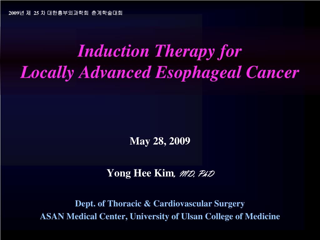 PPT - Induction Therapy for Locally Advanced Esophageal Cancer ... PPT - Induction Therapy for Locally Advanced Esophageal Cancer ...
