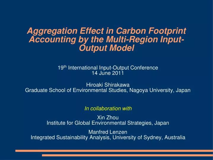 Ppt Aggregation Effect In Carbon Footprint Accounting By The Multi Region Input Output Model