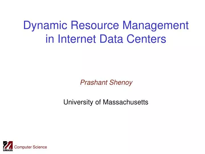 PPT - Dynamic Resource Management in Internet Data Centers PowerPoint Presentation - ID:3624641