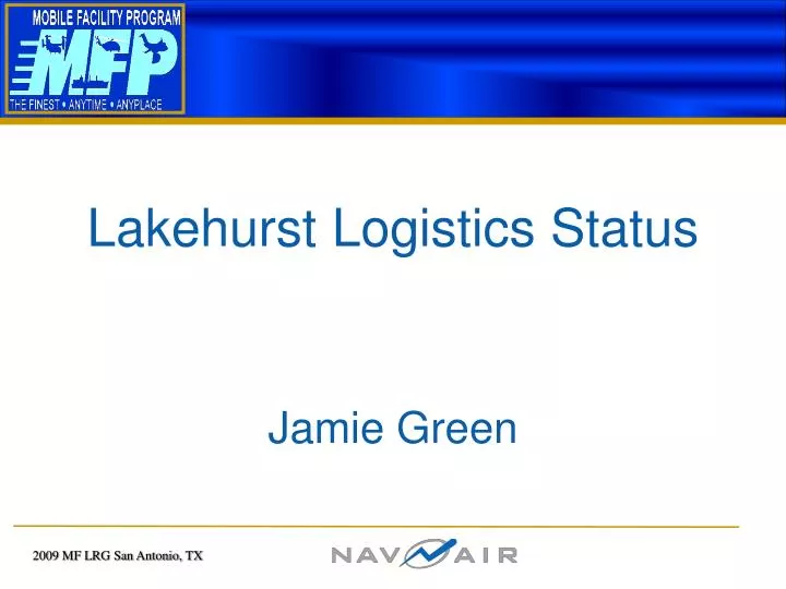 PPT - Lakehurst Logistics Status PowerPoint Presentation, free download ...
