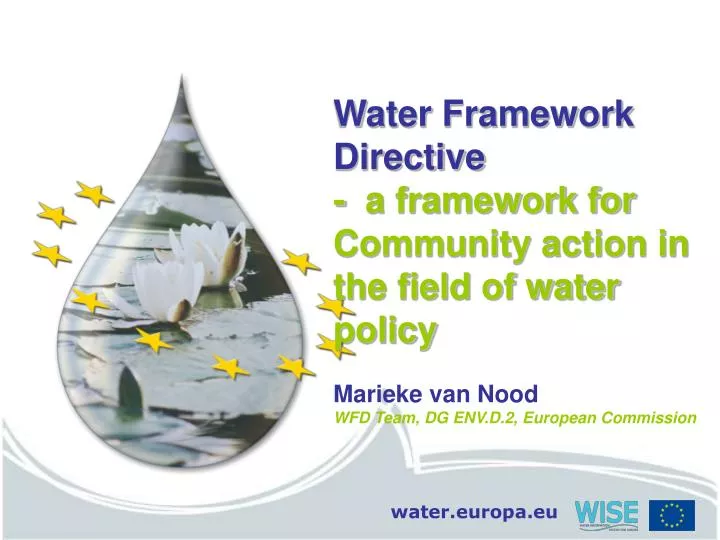 PPT - Water Framework Directive - a framework for Community action in the field of water policy ...