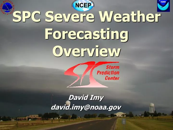 PPT - SPC Severe Weather Forecasting Overview PowerPoint Presentation ...