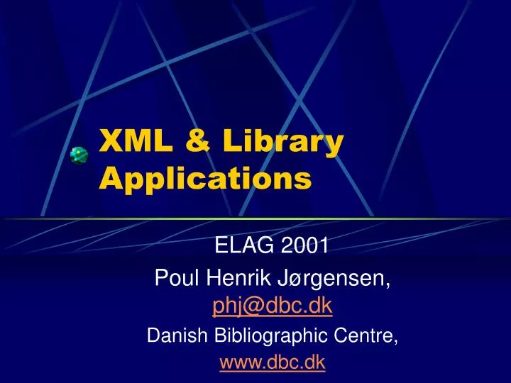 PPT - XML & Library Applications PowerPoint Presentation, free download - ID:3628221