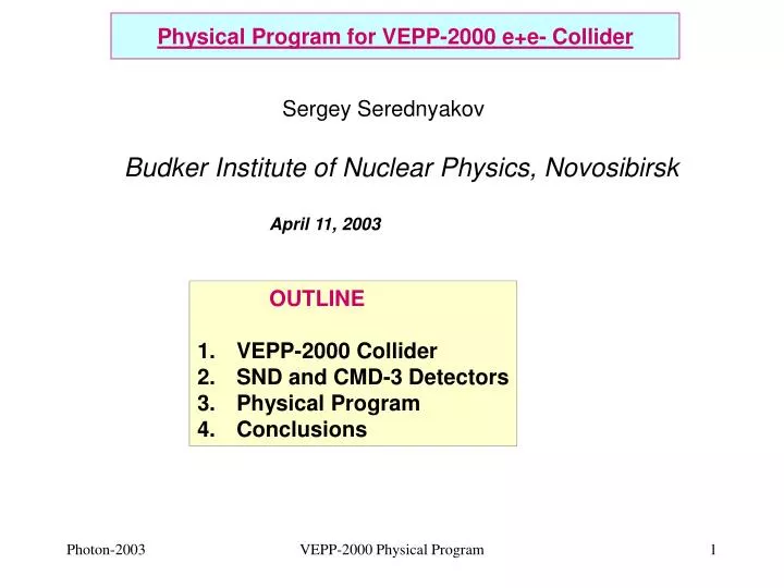 PPT - Physical Program for VEPP-2000 e+e- Collider PowerPoint ...