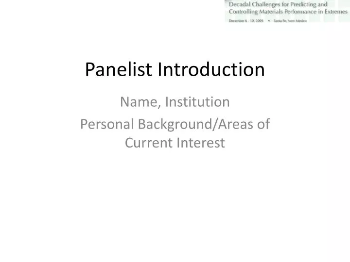 PPT - Panelist Introduction PowerPoint Presentation, free download - ID ...