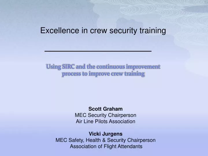 PPT - Using SIRC and the continuous improvement process to improve crew ...